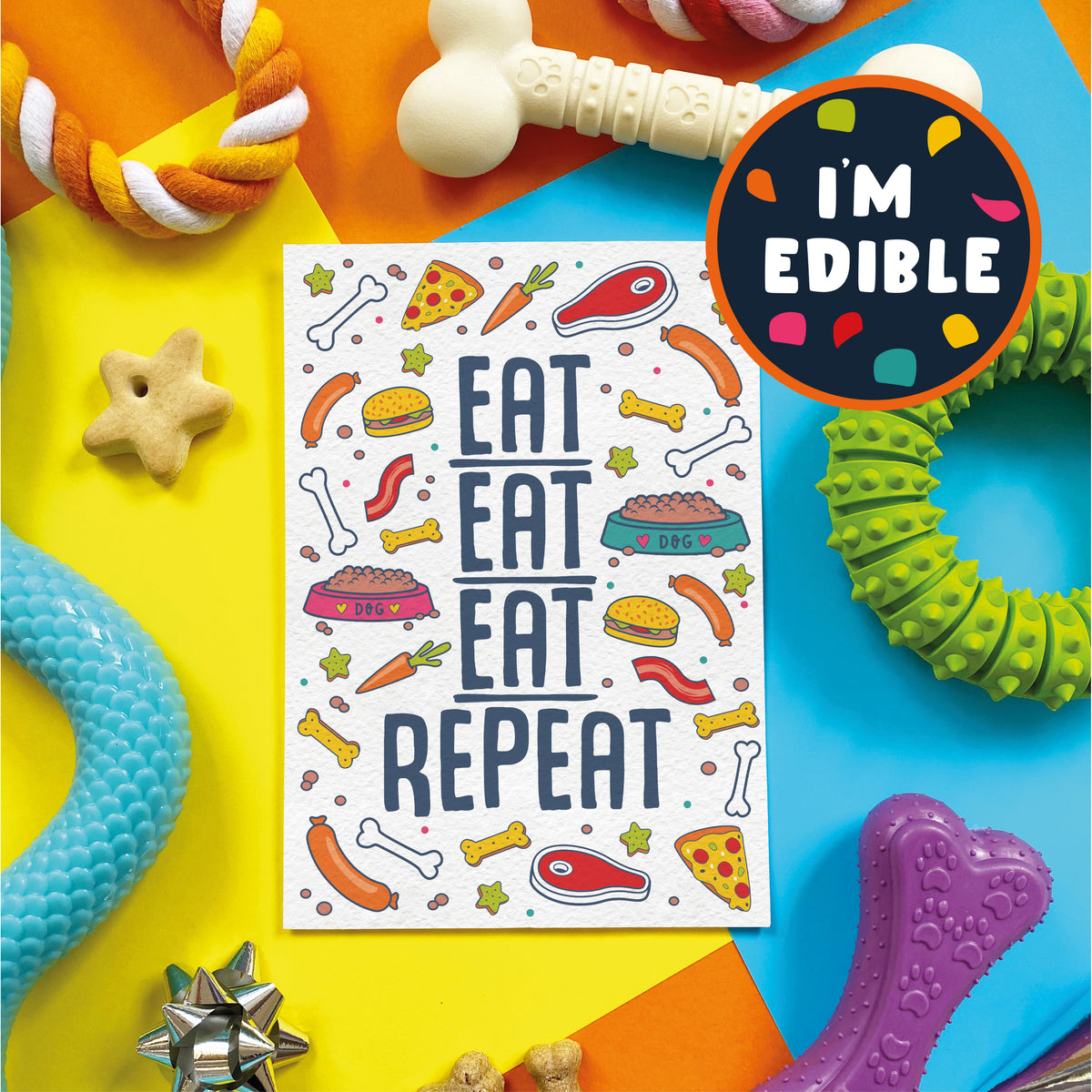 Eat Eat Eat Repeat Edible Dog Card | Funny Dog Treat Gift – Scoff Paper