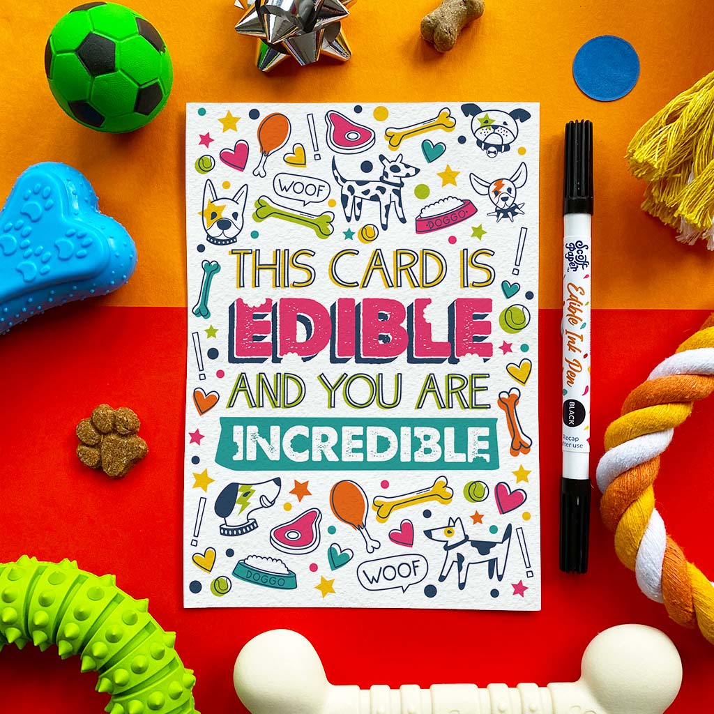 Edible Dog Card | This Card is Edible and You Are Incredible – Scoff Paper